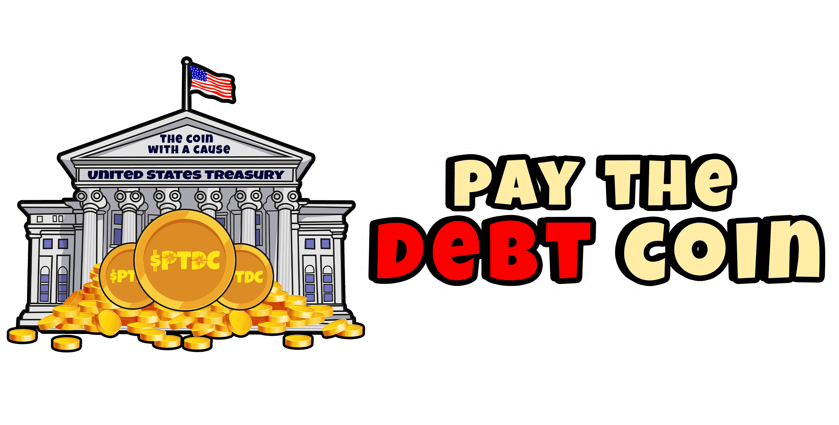 Pay The Debt Coin | $PTDC - The Patriotic Meme Coin With a Purpose